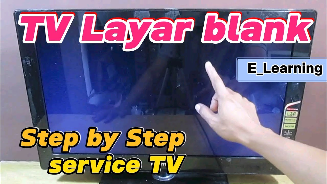 TV LCD layar blank | Step by Step service TV - YouTube