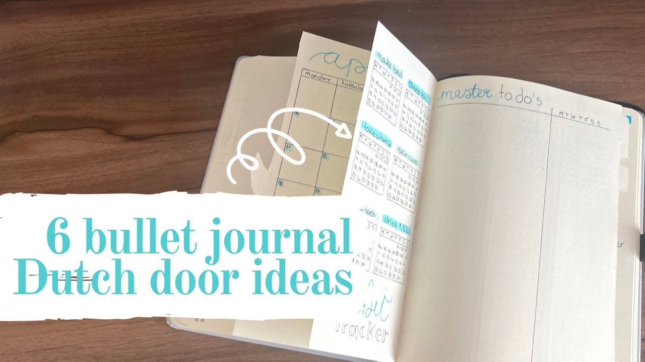 bullet journal 6 dutch door spreads ideas - YouTube