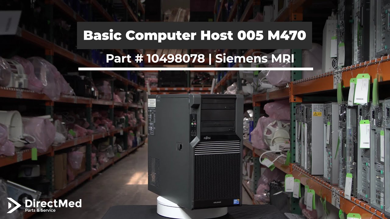 Basic Computer Host 005 M470 Part # 10498078 | Siemens MRI - YouTube