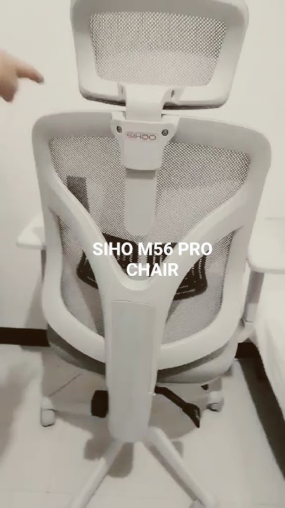 SIHOO M56 PRO CHAIR BEST FOR OFFICE WORK CHAIR 🥺😘 - YouTube