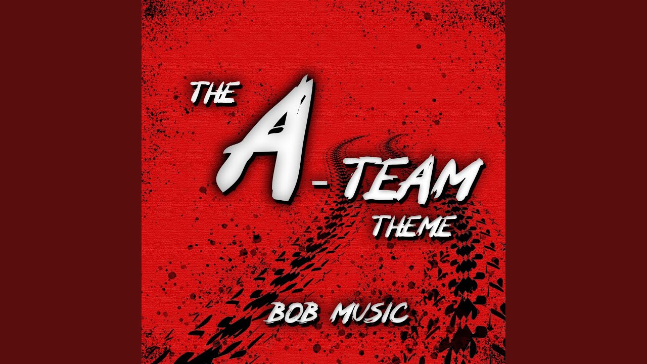 The A-Team Theme - YouTube