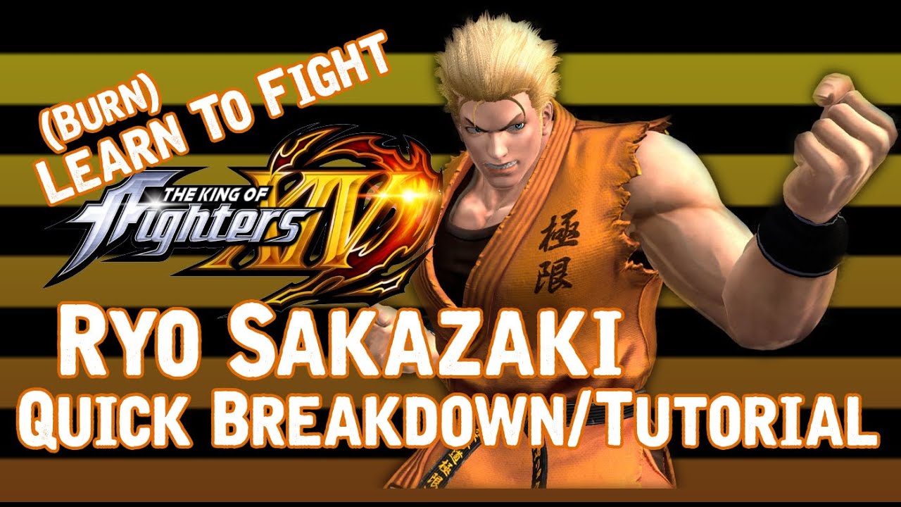 KOF XIV: Ryo Sakazaki Breakdown / Tutorial - YouTube