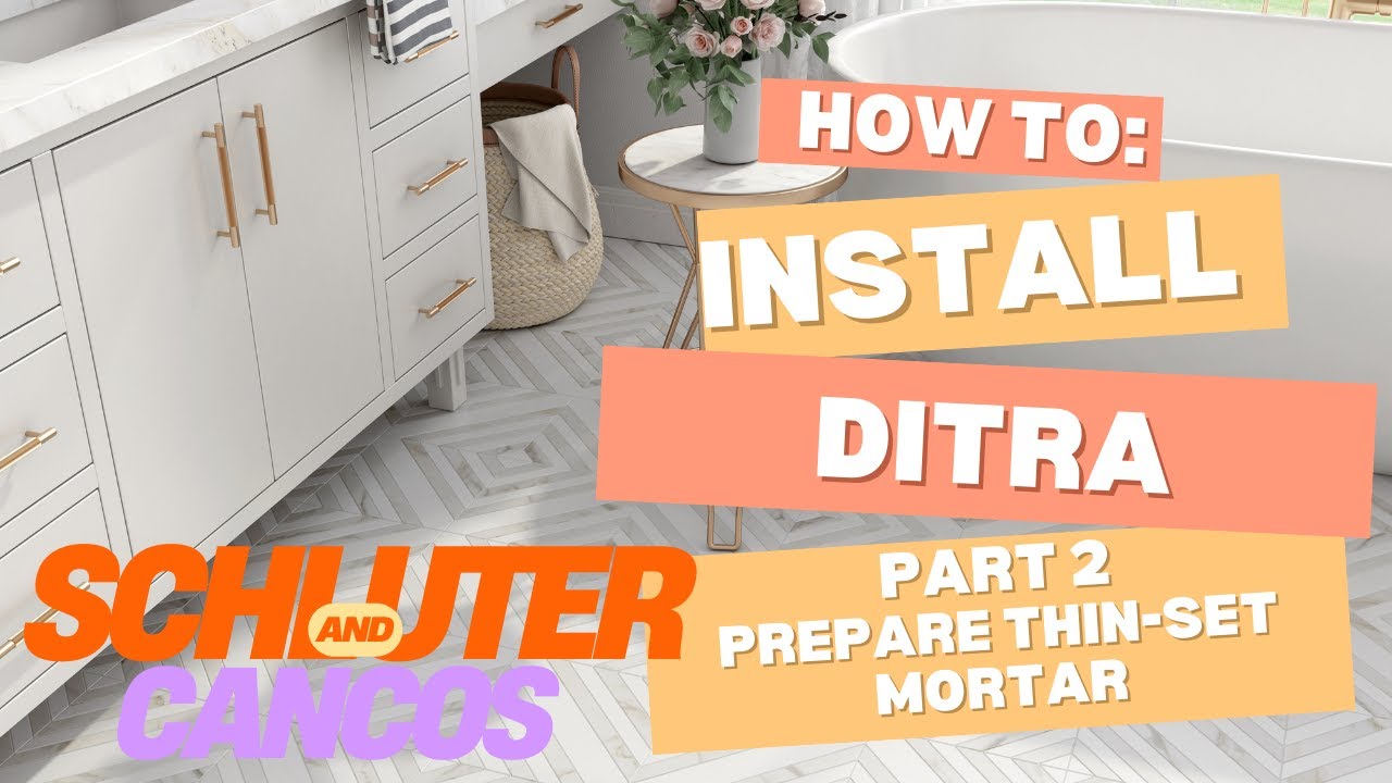 How to Install DITRA Part 2 Prepare Thin-set Mortar, available at ...