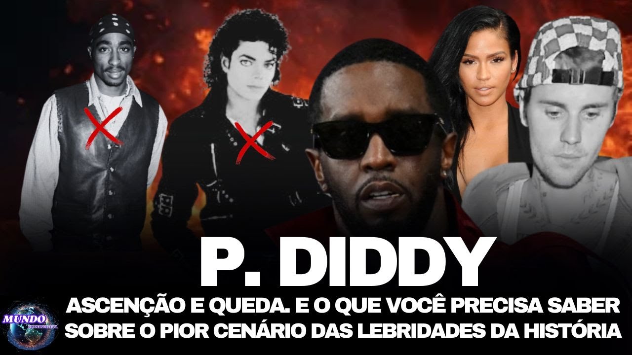 TUDO QUE VOCÊ PRECISA SABER SOBRE O CASO P. DIDDY - YouTube