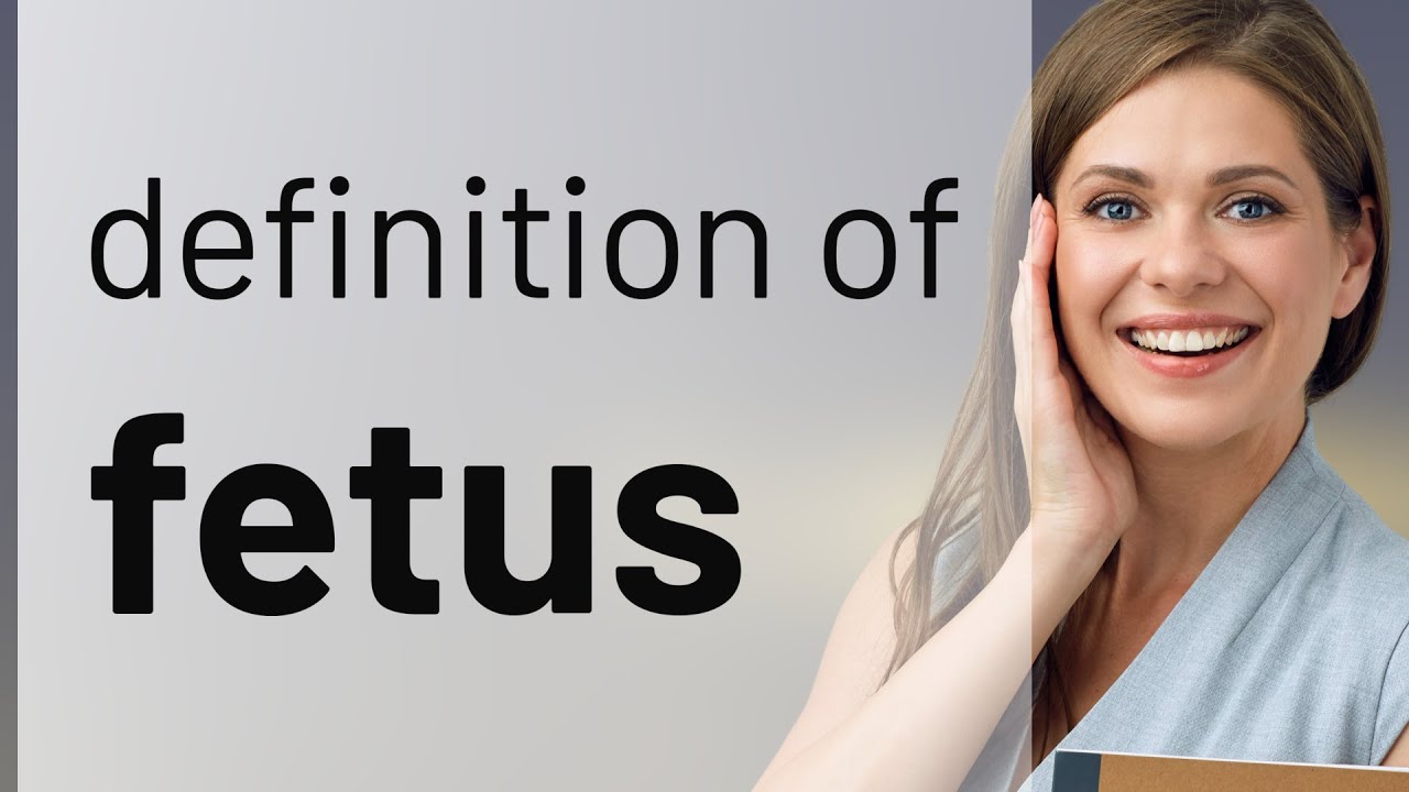 Fetus • definition of FETUS - YouTube