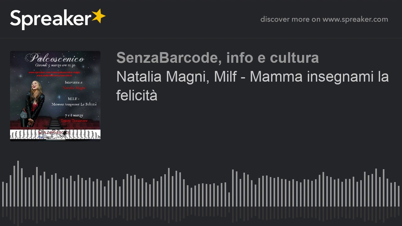 Natalia Magni, Milf - Mamma insegnami la felicità - YouTube