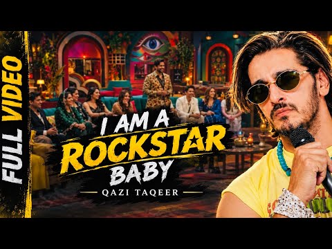 I Am a Rockstar Baby | Qazi Touqeer | Bigg Boss 20 | Official Video | Soul Music Original