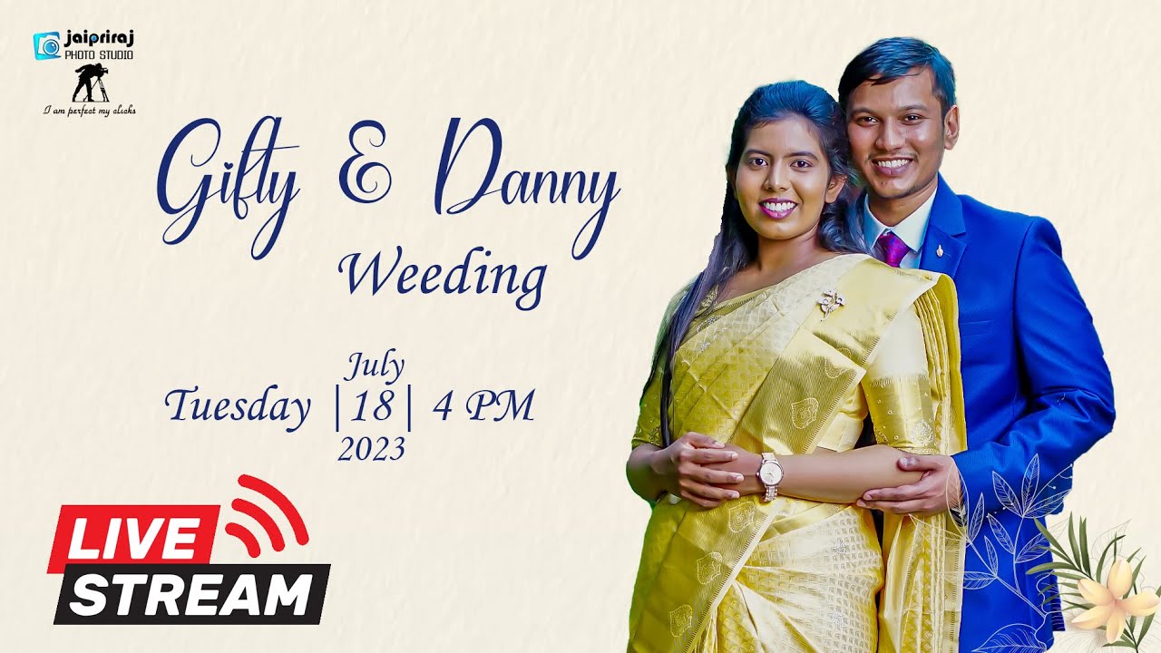GIFTY & DANNY WEDDING ON 18.7.2023 BY JAIPRIRAJ STUDIO - YouTube