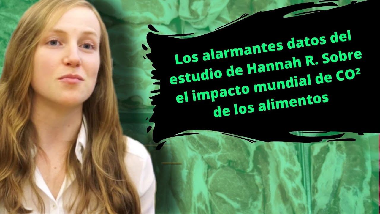 Los alarmantes datos del estudio de Hannah R. sobre el impacto mundial ...