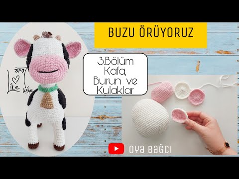 Buzağı İnek yapımı 3. Bölüm Kafa, Burun ve Kulak tarifi #örgüoyuncak #amigurumi