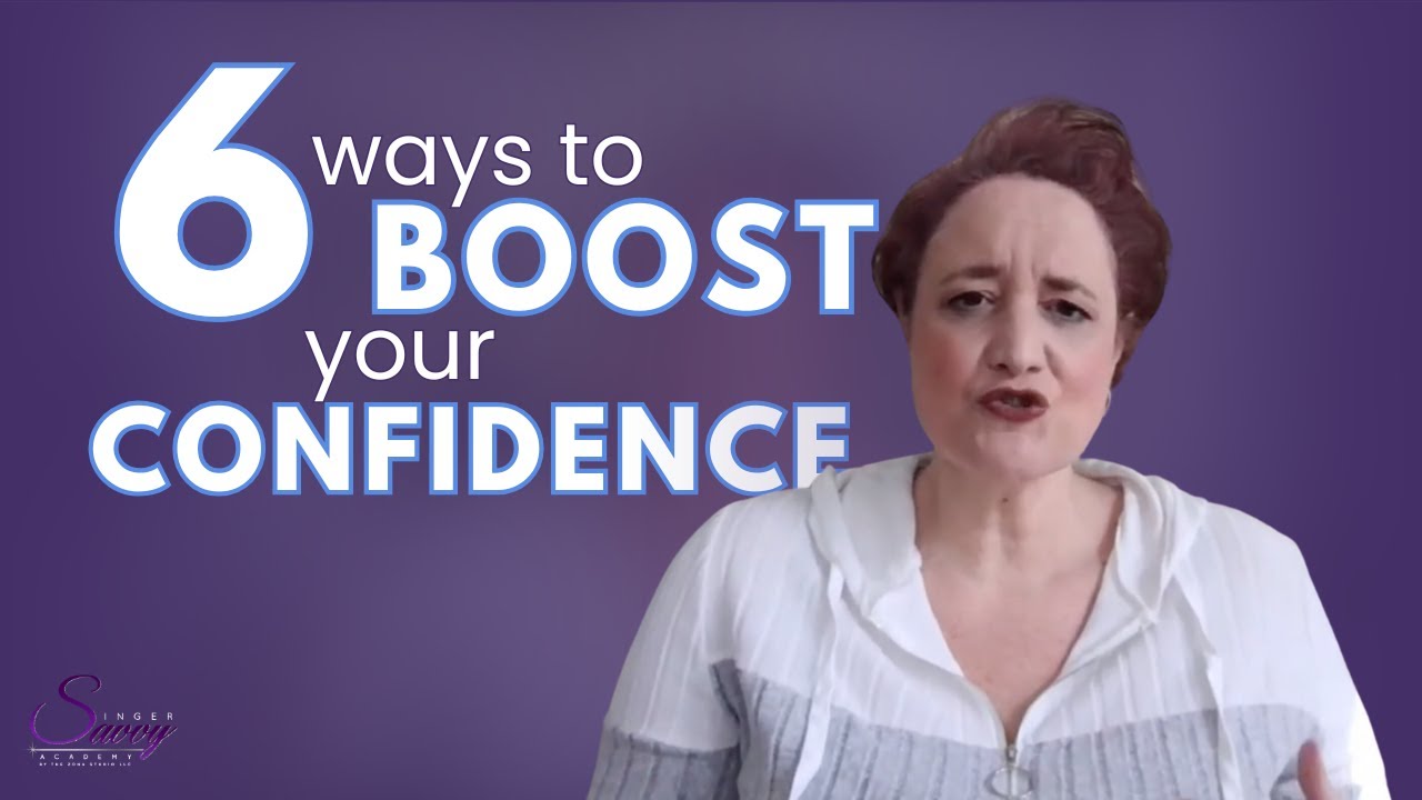 6 Ways to Boost Your Confidence - YouTube