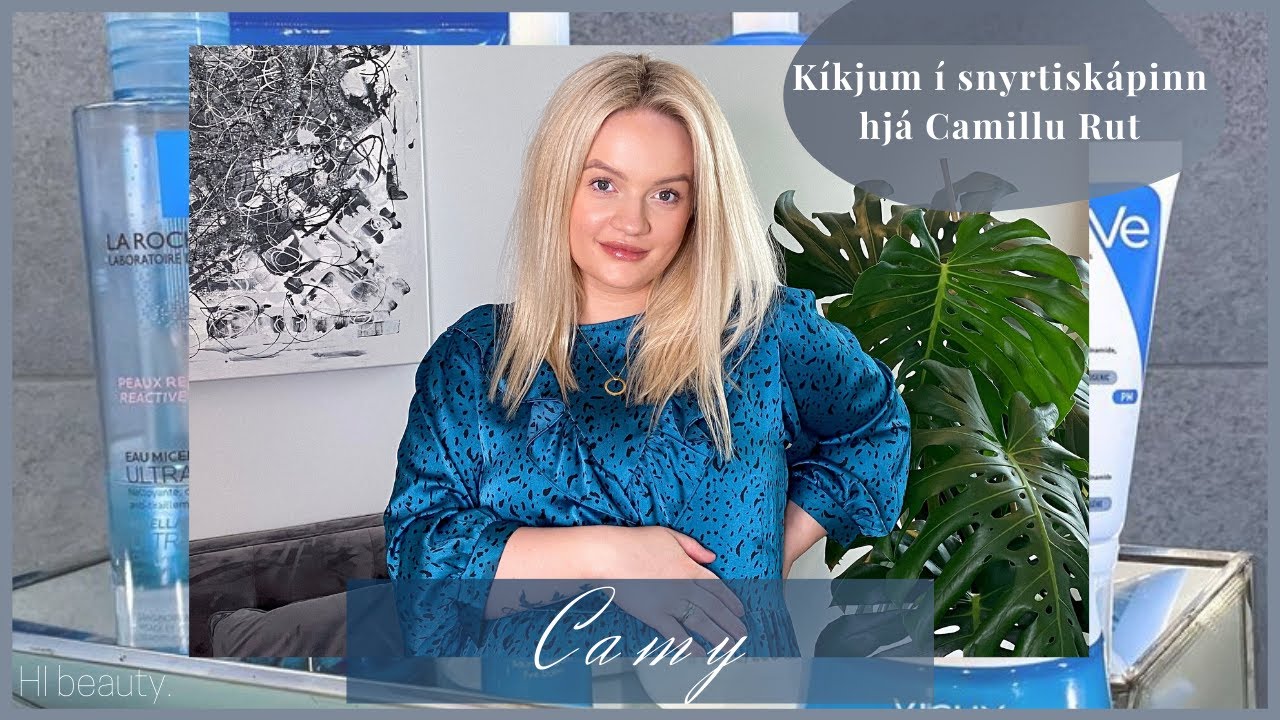 Innlit með HI beauty - Camilla Rut - YouTube