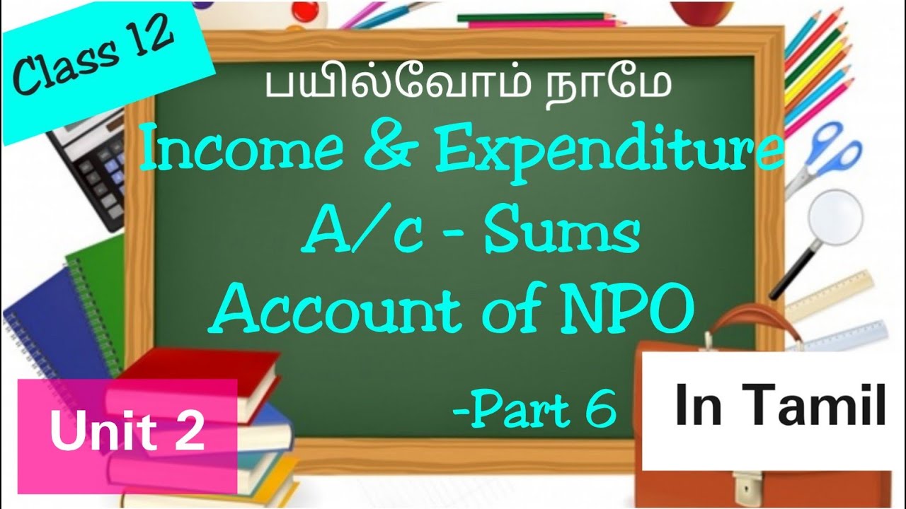 Accounts Of NPO Part 6 Income Expenditure A c 2 Sums In accounts-of-npo-part-6-income-expenditure-a-c-2-sums-in