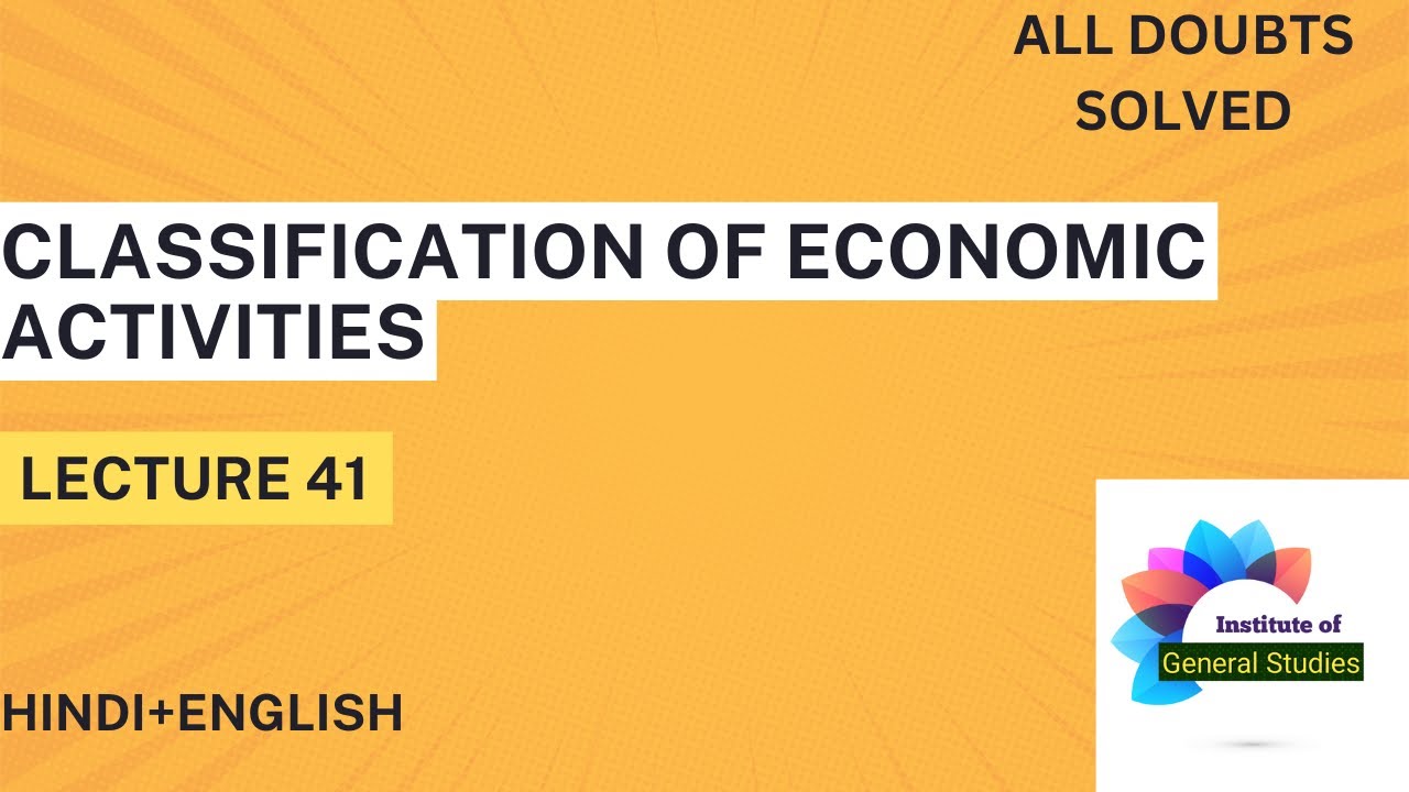 Lecture 41 Classification of economic activities - YouTube