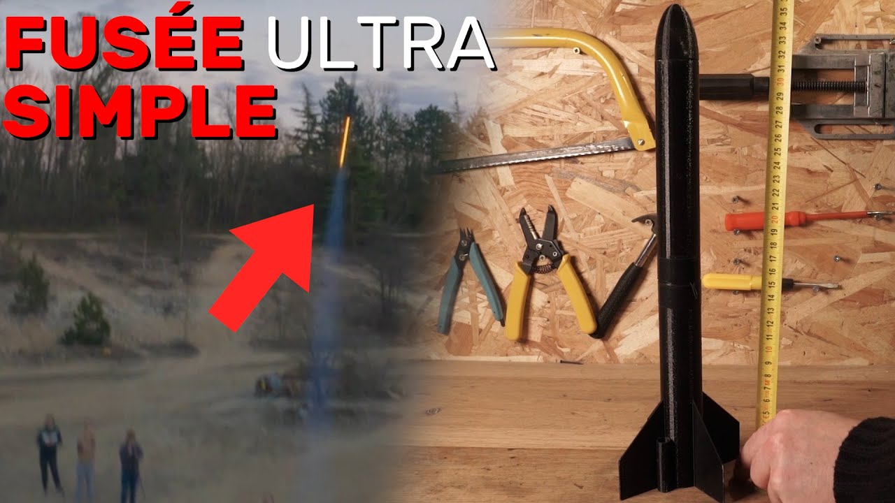 LA FUSEE LA PLUS SIMPLE QUE J'AI REALISÉ POUR VOUS ! - YouTube