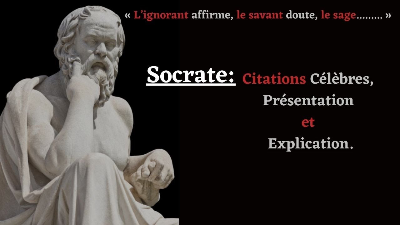 Citations Célèbres de Socrate, avec une Brève Explication de leur ...