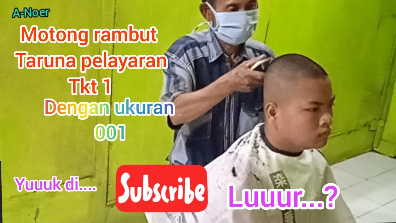 Motong Rambut Taruna Pelayaran tkt 1, ukuran 001. - YouTube