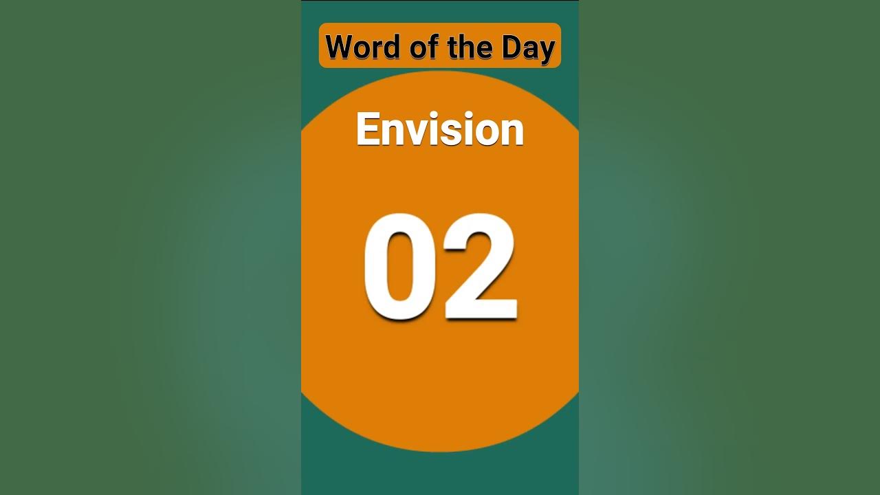 Envision Daily English Vocabulary A Word Per Day YouTube envision-daily-english-vocabulary-a-word-per-day-youtube