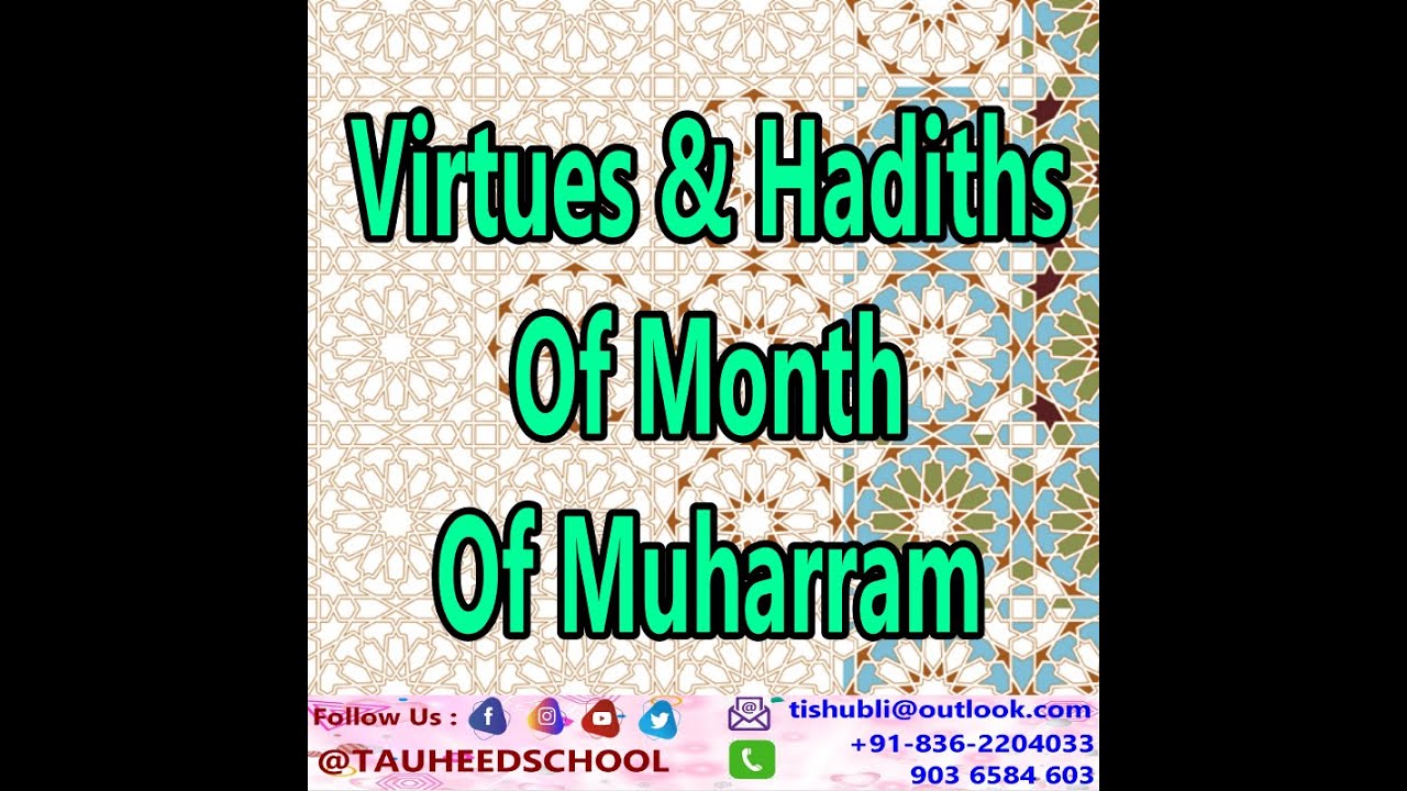 Virtues & Hadiths Of Month Of Muharram-Tauheed School Hubballi - YouTube