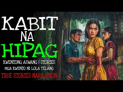 KABIT NA HIPAG | Kulam True Story