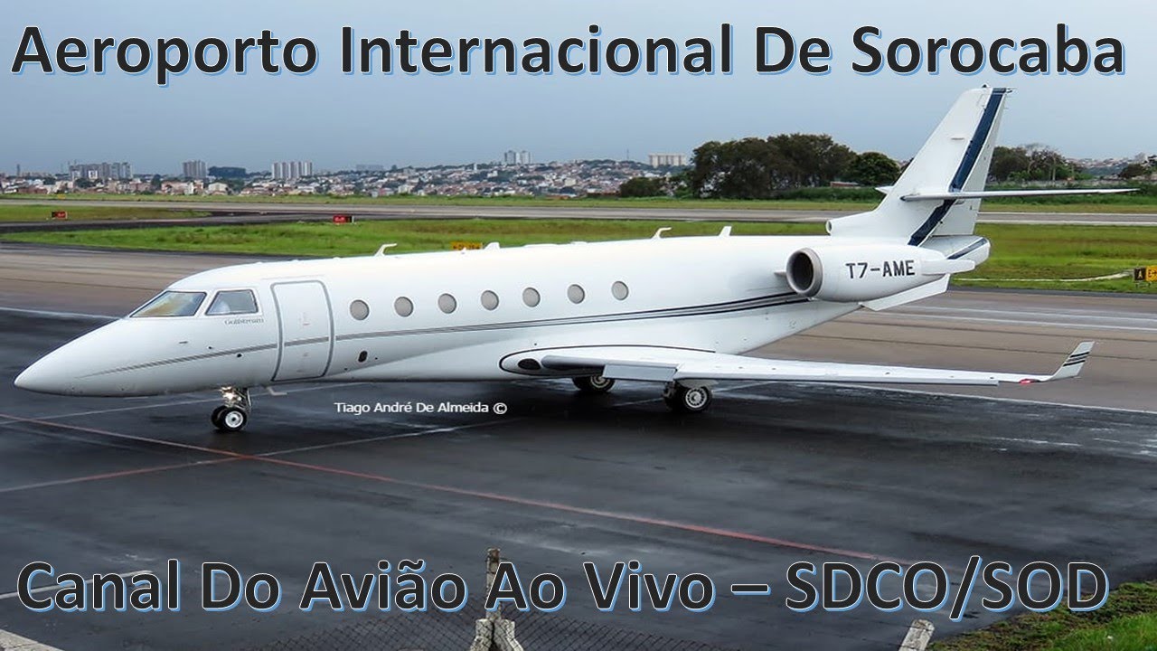 Ao Vivo Aeroporto Internacional De Sorocaba SDCO/SOD (Aeroporto Bertram ...