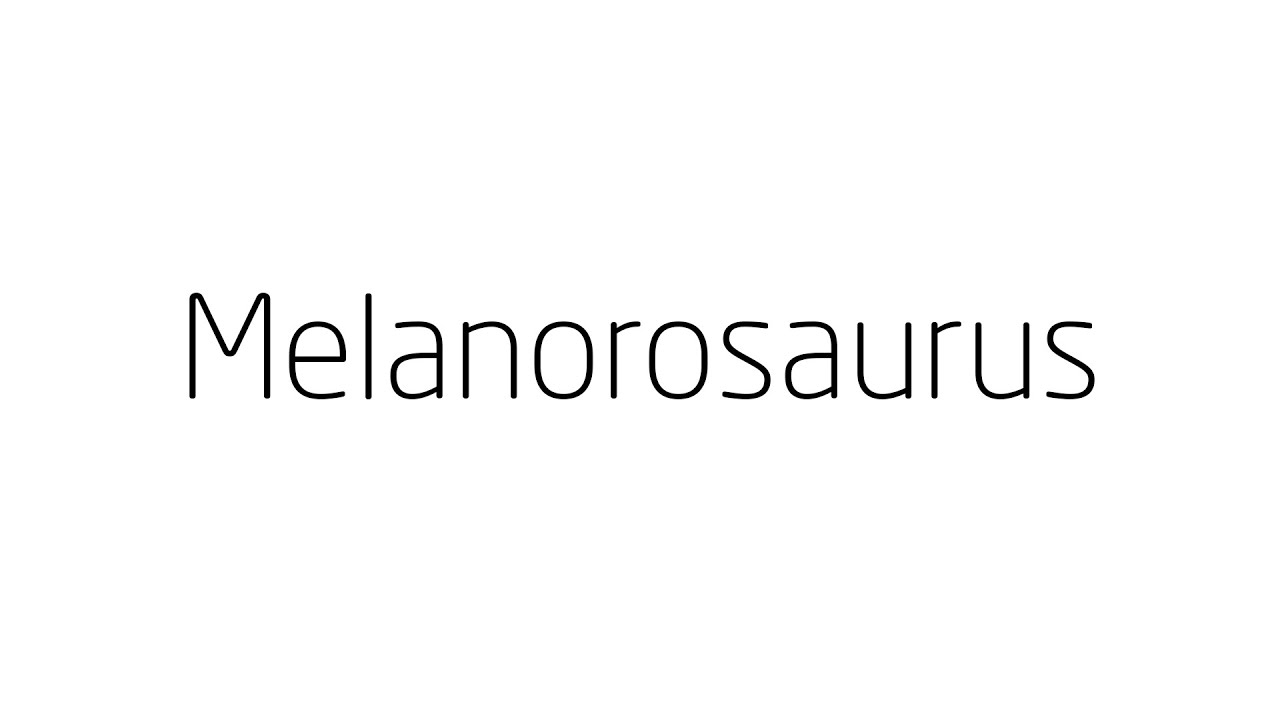 Melanorosaurus - YouTube