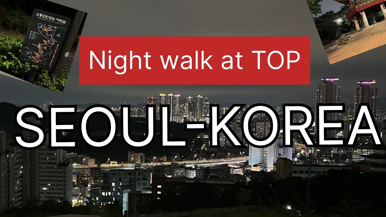 [4K] Hiking Odong Park Mountain: Namsan Seoul Tower & Lotte World Tower ...