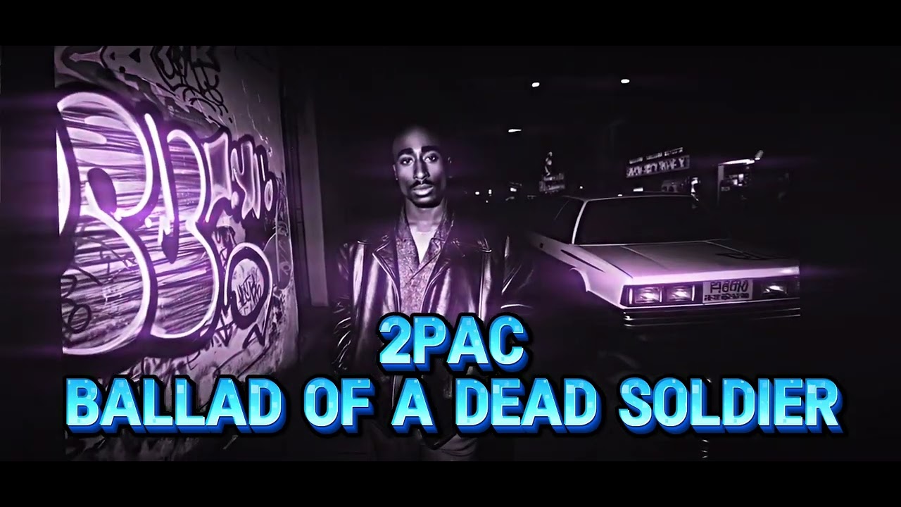 2pac Ballad Of A Dead Soldier THUGGRMX - YouTube