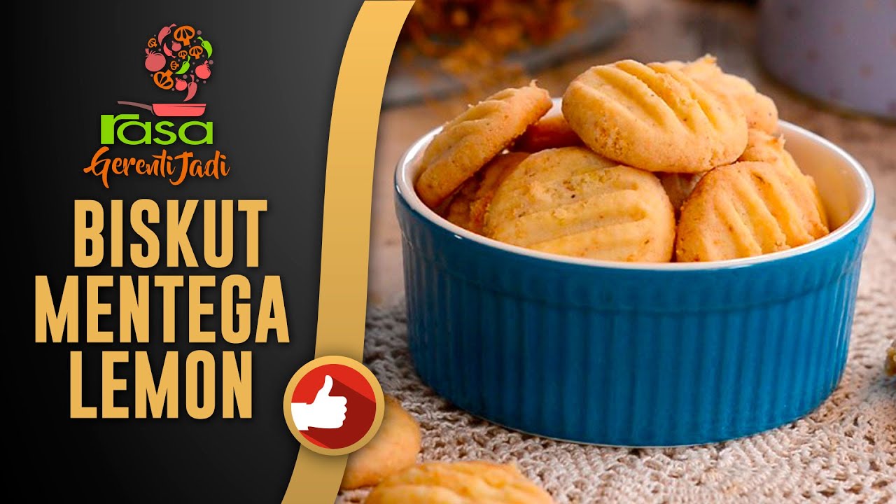 Resipi Biskut Mentega Lemon | Gerenti Jadi S3 EP8 - YouTube