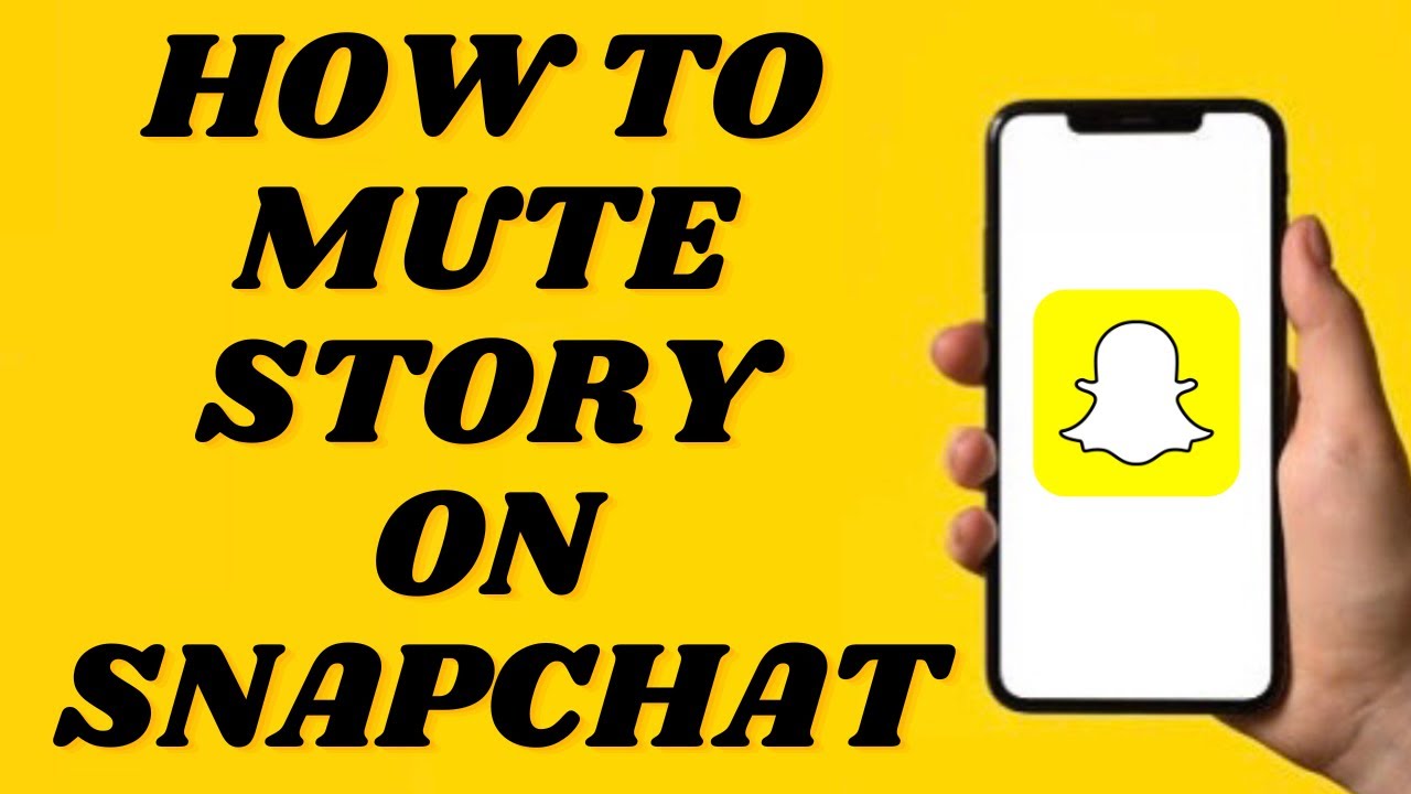 How To Mute Story On Snapchat Simple Tutorial YouTube how-to-mute-story-on-snapchat-simple-tutorial-youtube