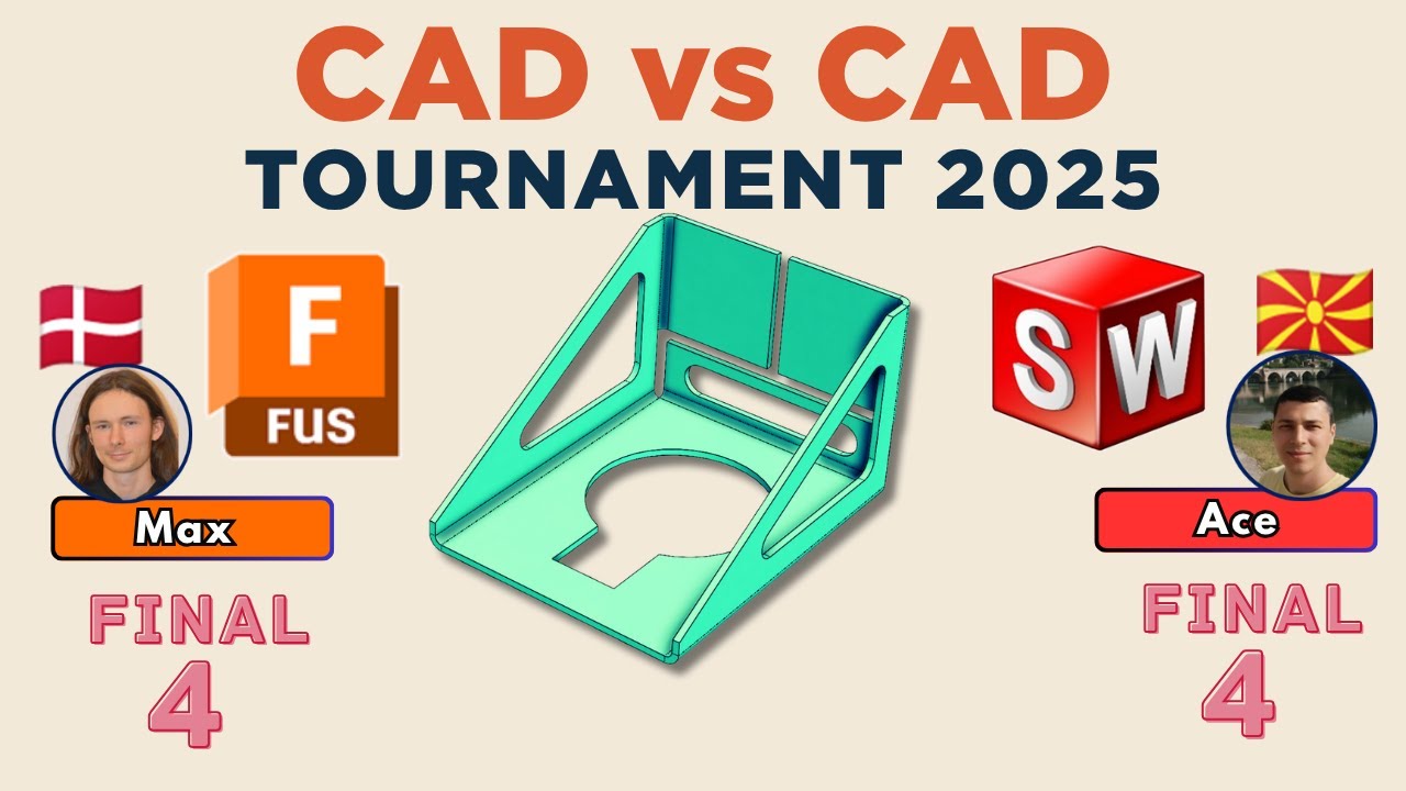 CAD vs CAD Tournament - 2025 SEMI FINALS!! - FUSION vs SOLIDWORKS ...