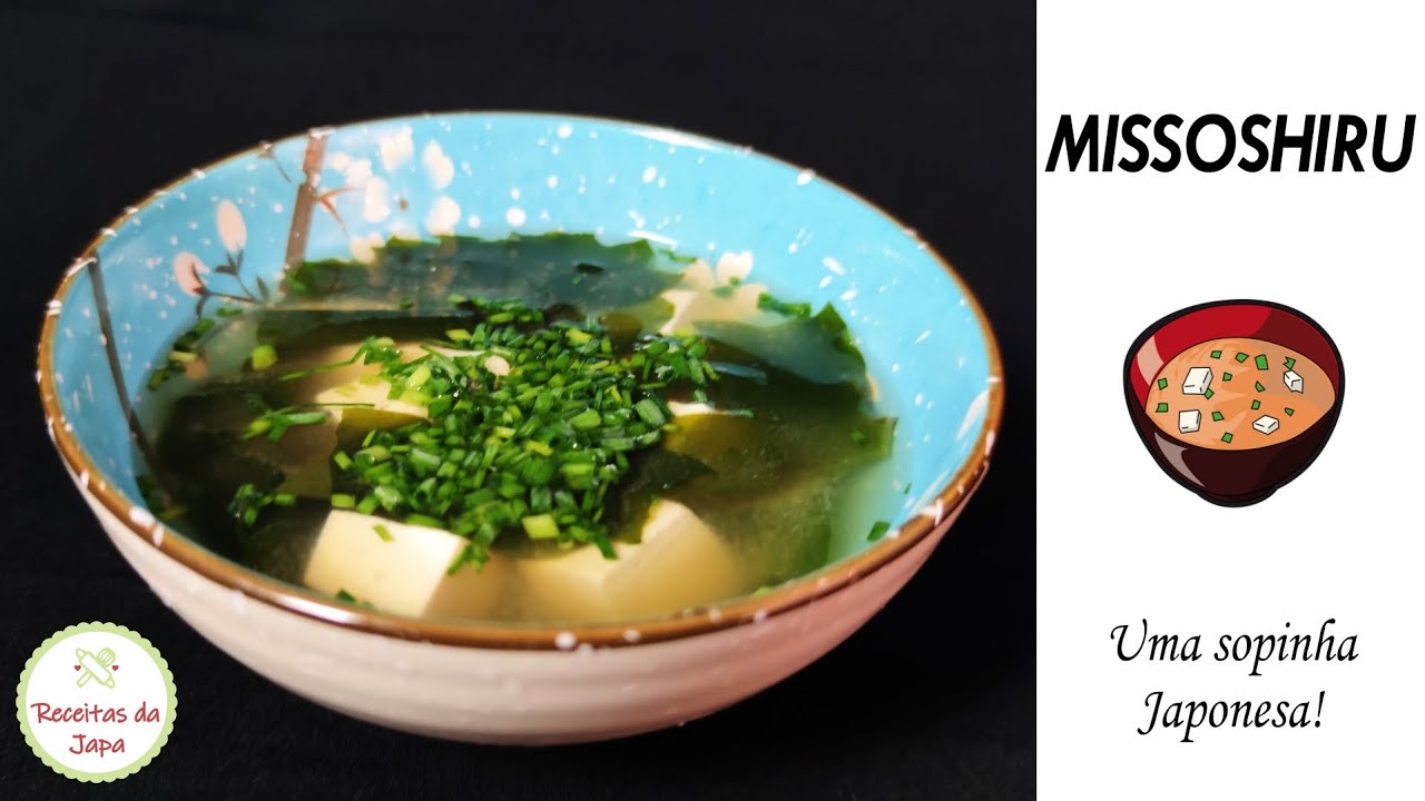Receita de MISSOSHIRU | Sopa de Missô - YouTube