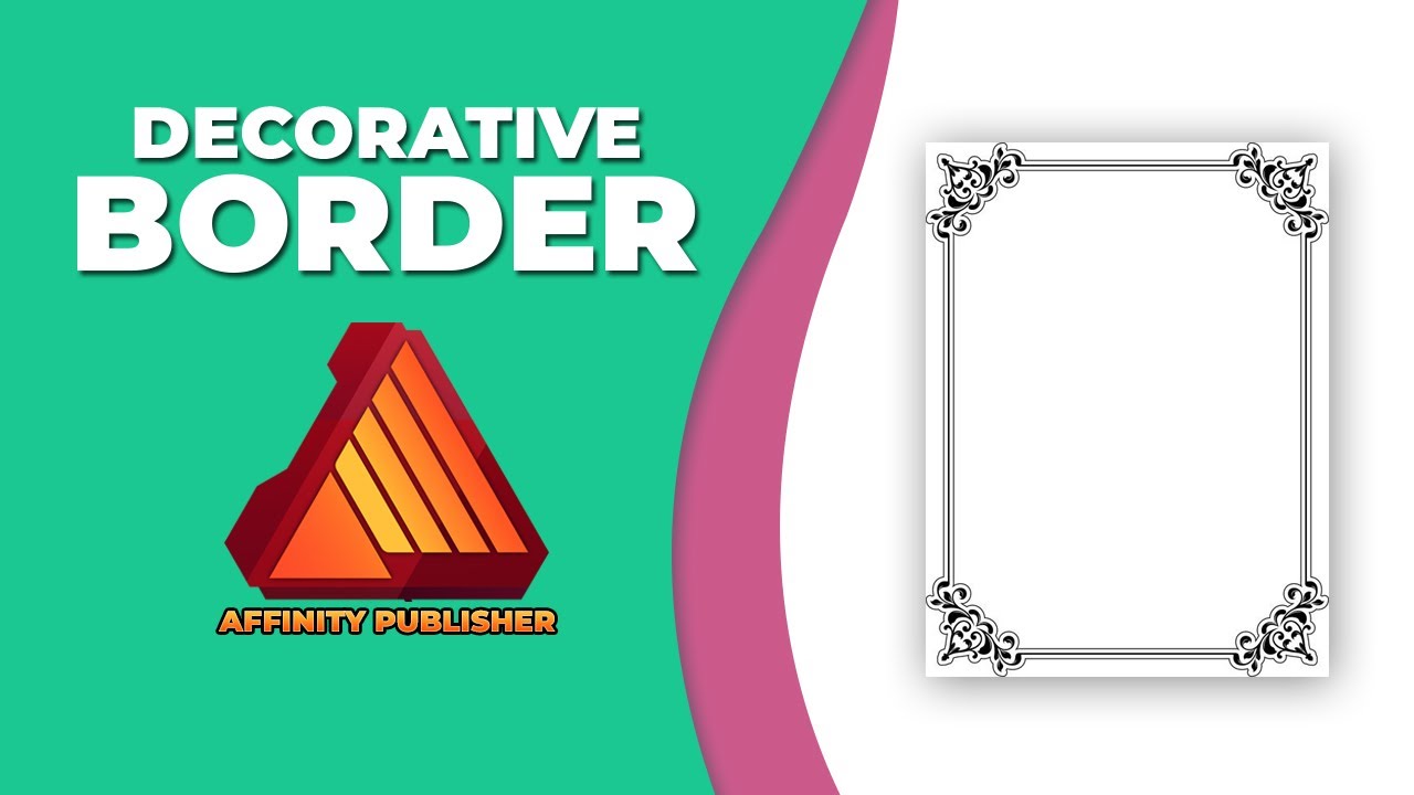 How insert decorative border to Affinity publisher - YouTube