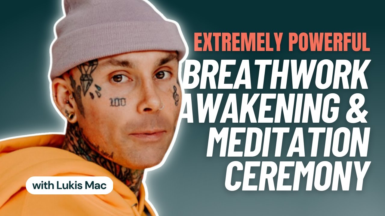 EXTREMELY POWERFUL BREATHWORK AWAKENING – TRANSFORMATIVE MEDITATION ...