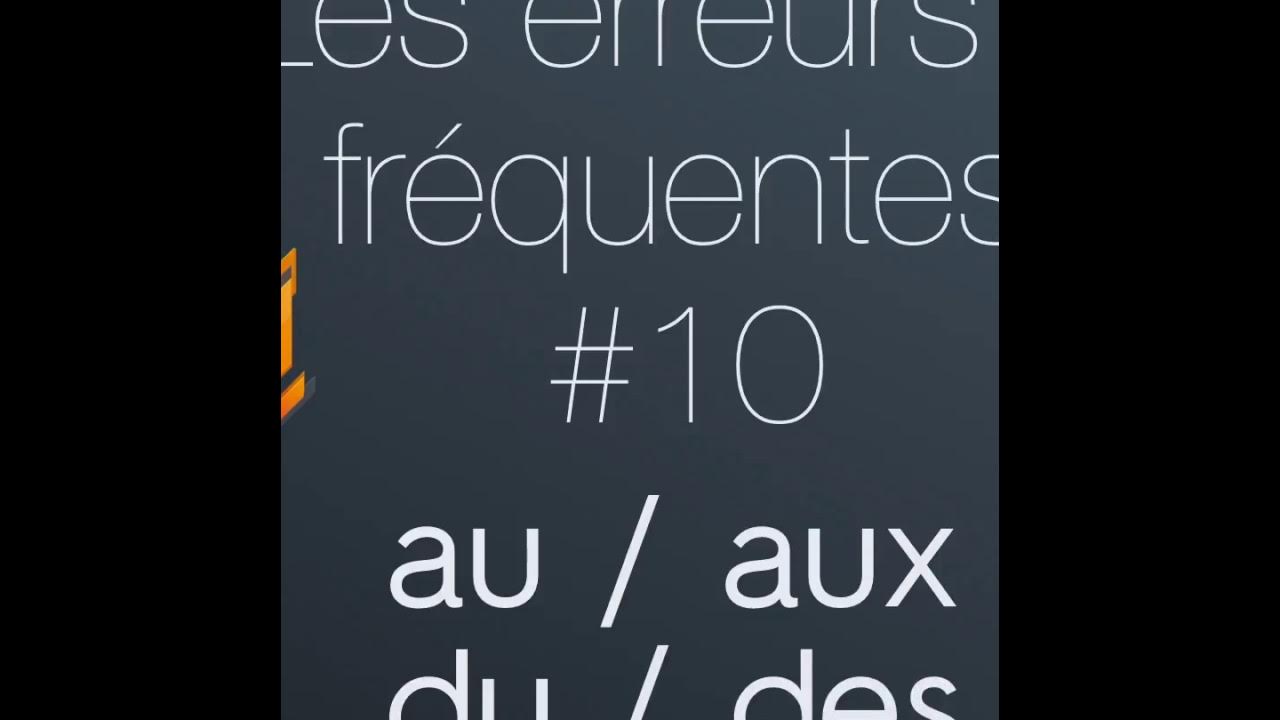 au, aux, du et des (Erreurs fréquentes #10) - Grammaire française - YouTube