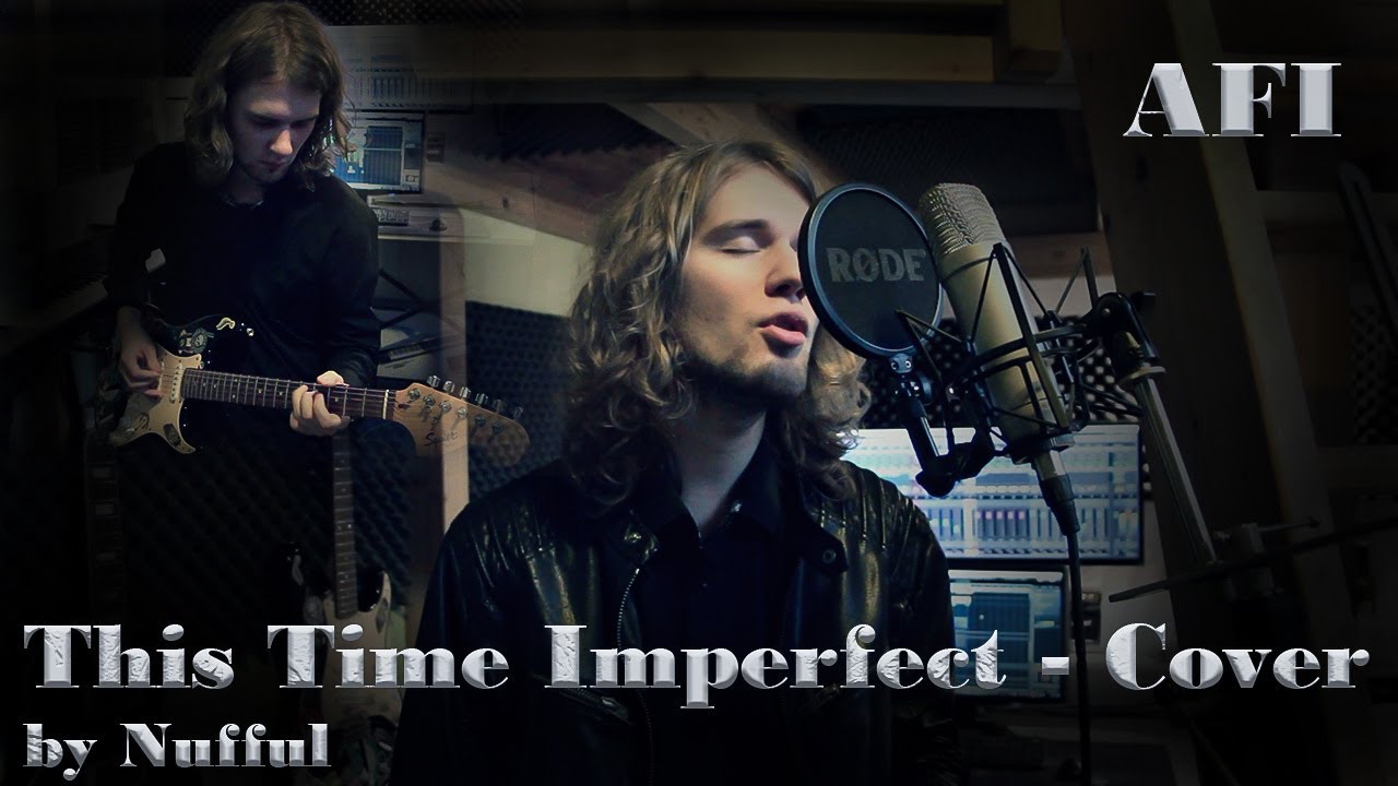 AFI - This Time Imperfect (Cover by Niklas Nite) - YouTube