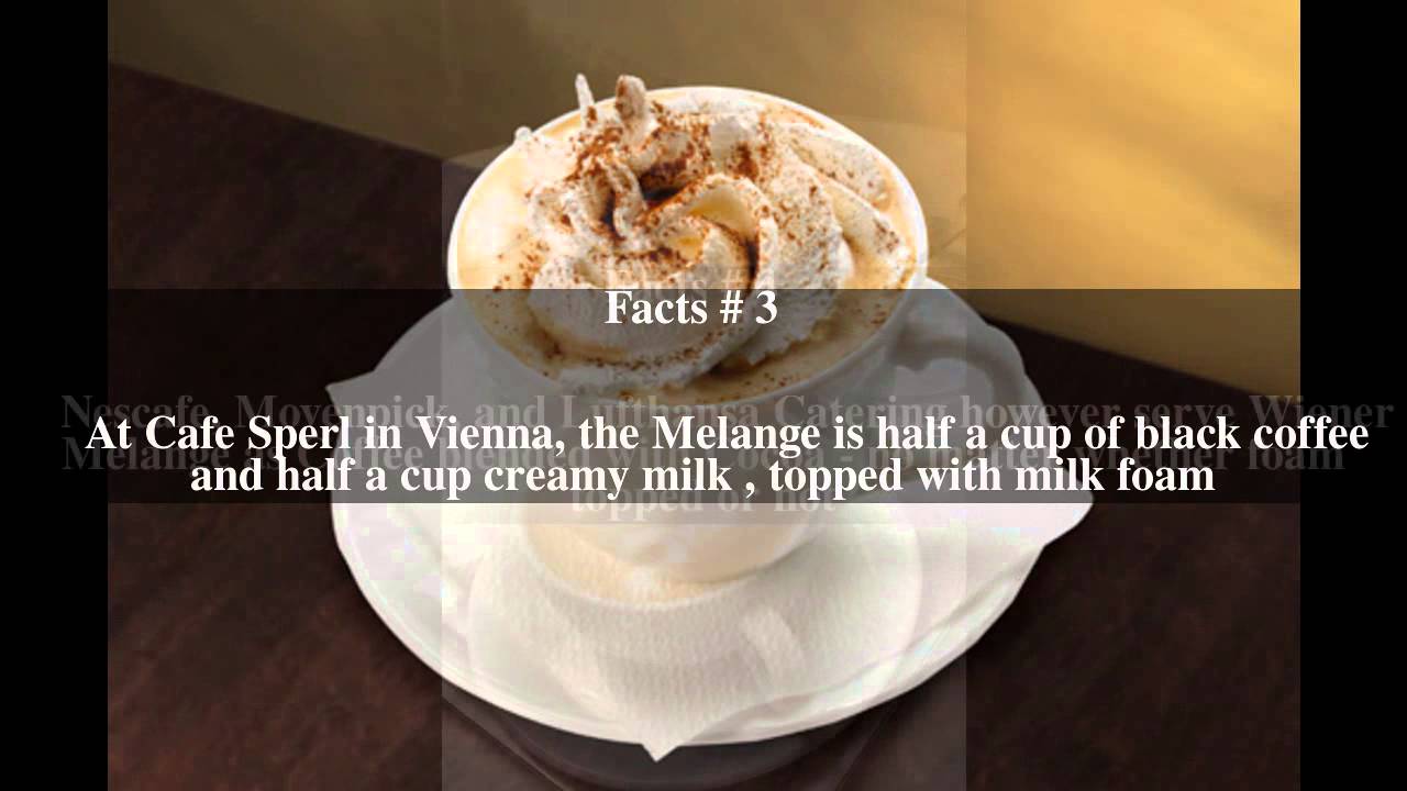 Wiener Melange Top # 5 Facts - YouTube