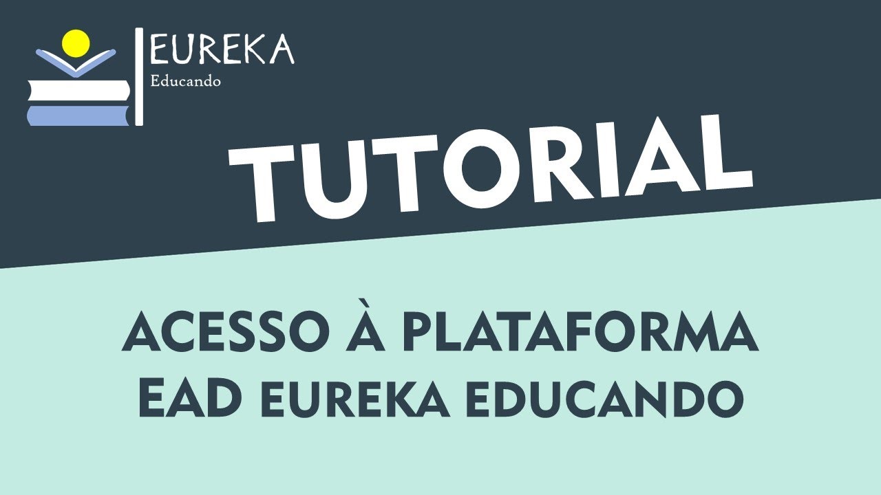 TUTORIAL DE ACESSO À PLATAFORMA EUREKA EDUCANDO - YouTube