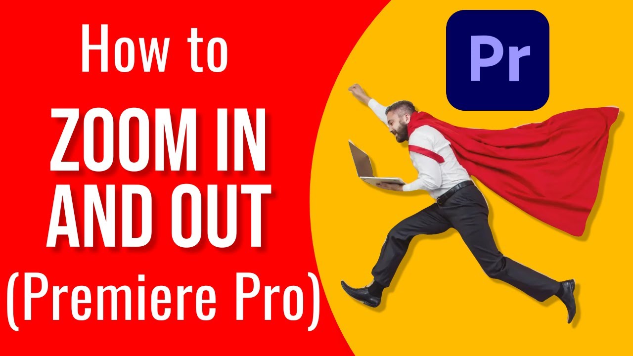 How To Zoom In And Out In Adobe Premiere Pro infographie how-to-zoom-in-and-out-in-adobe-premiere-pro-infographie