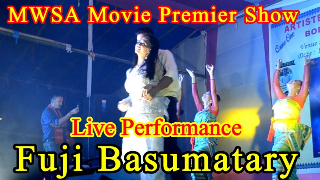 Fuji Basumatary Live Dance Performance !! MWSA Movie Premier Show ...