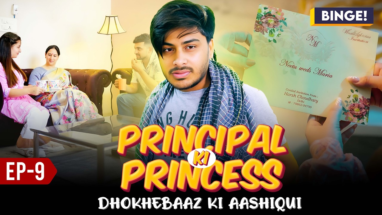 Principal Ki Princess EP09 – Dhokhebaaz Ki Aashiqui | Hindi Cute Love ...