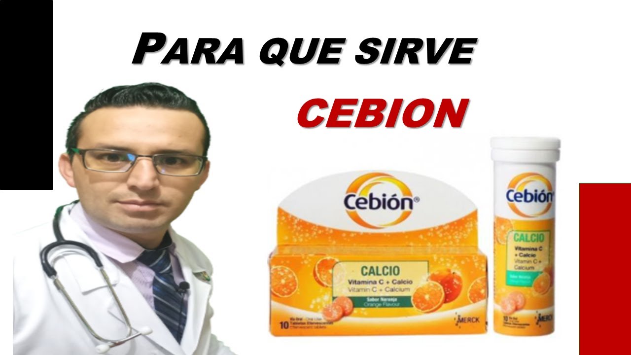 ¿PARA QUE SIRVE CEBION? (Vitamina C), como tomar y efectos secundarios ...