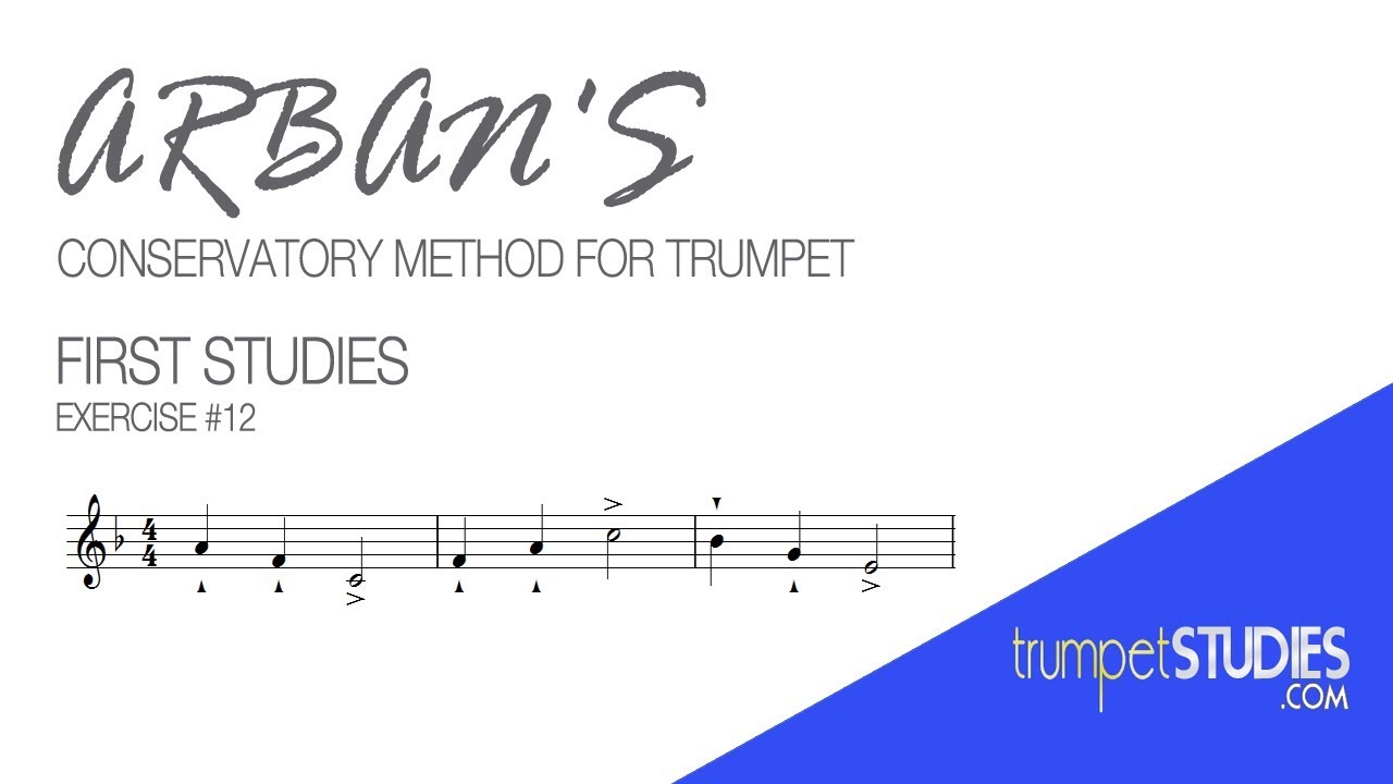 Arban's Trumpet Method, First Studies, Ex 12 - YouTube