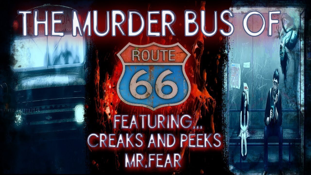 Police Tapes: The Murder Bus Of Route 66 | Feat. Creaks And Peeks & Mr ...