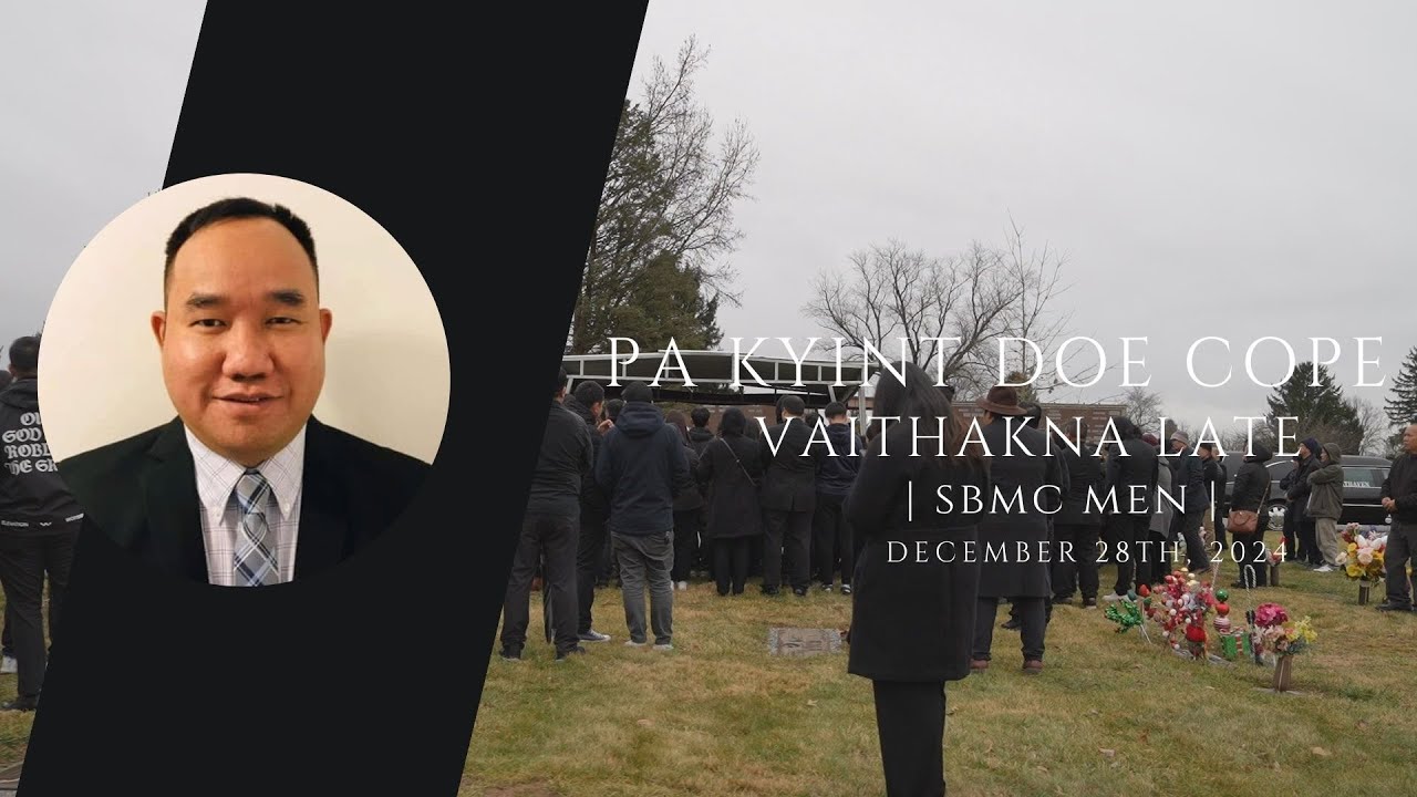 A LIFE CELEBRATING OF PA KYINT DOE COPE | December 28, 2024 | - YouTube