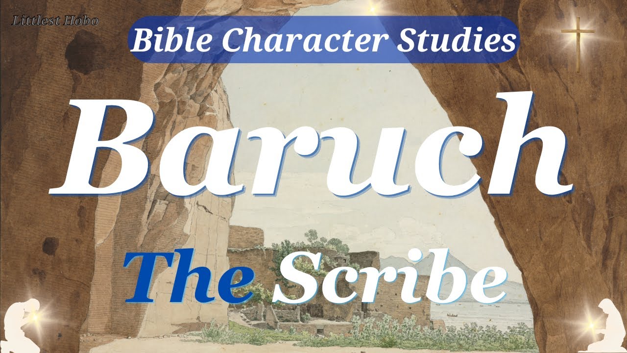 BARUCH, the SCRIBE | Bible CHARACTER STUDY - YouTube