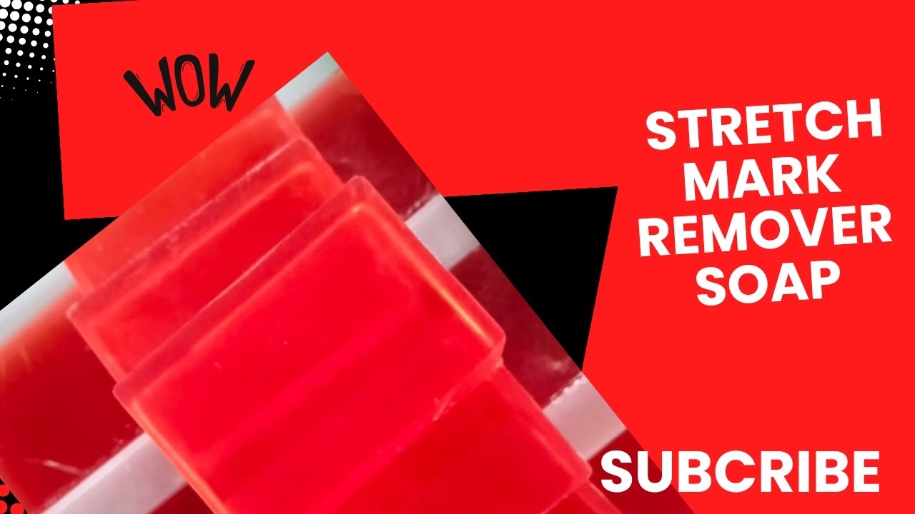 #Making@Homemade Soap Stretch Mark Remover - YouTube