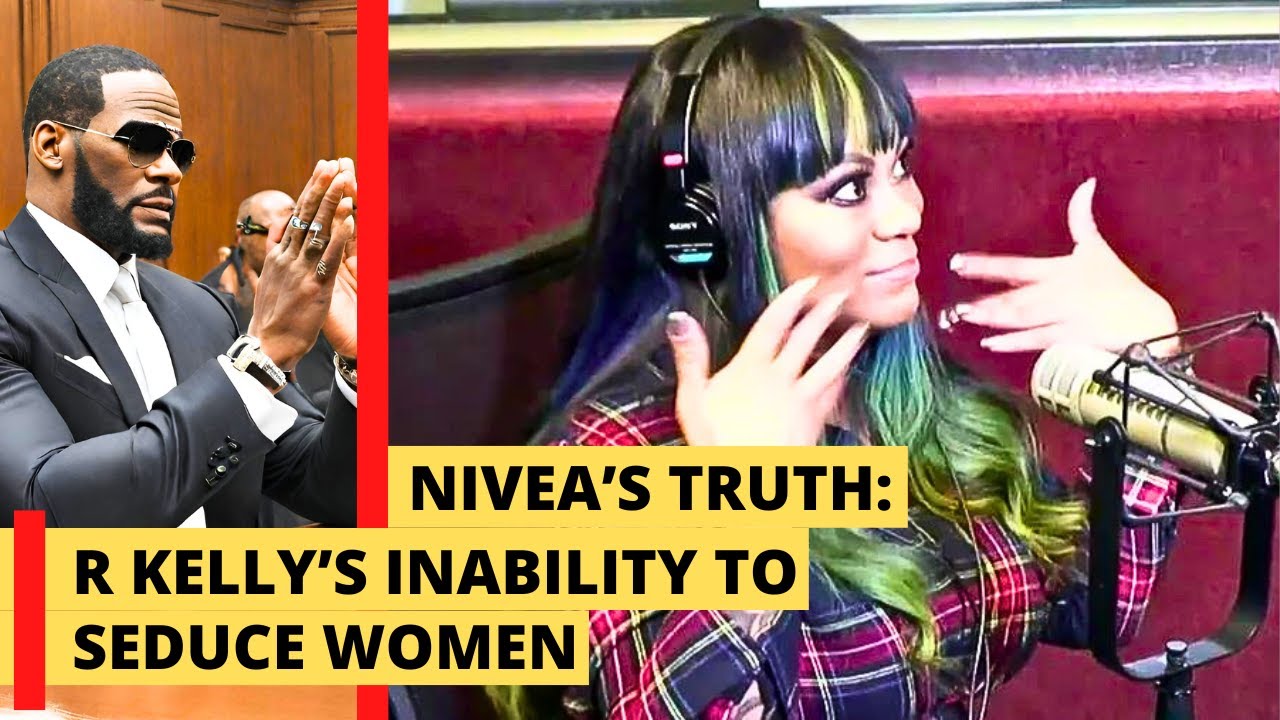 Nivea's Truth: R Kelly's Inability to Seduce Women - YouTube