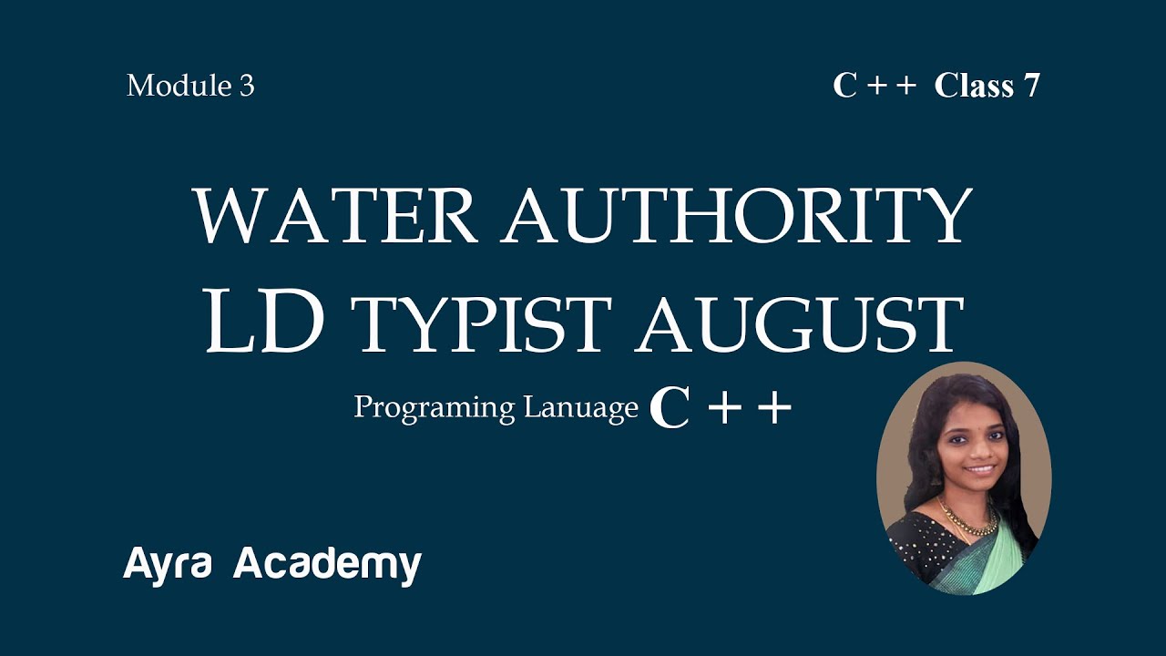 LD TYPIST KERALA WATER AUTHORITY C++| PSC | Module 3 | class 7 ...