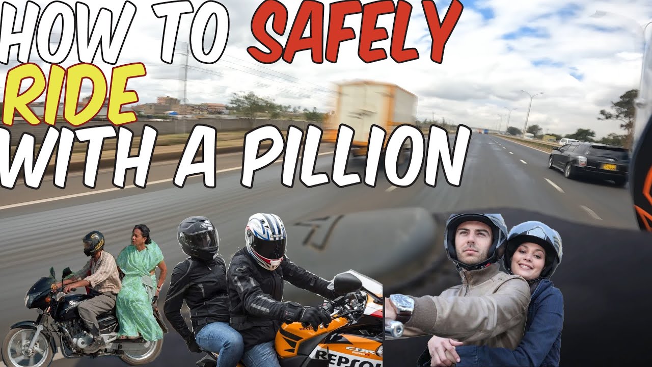 Hints And Tips On How To SAFELY RIDE With A Pillion||MUST WATCH! - YouTube